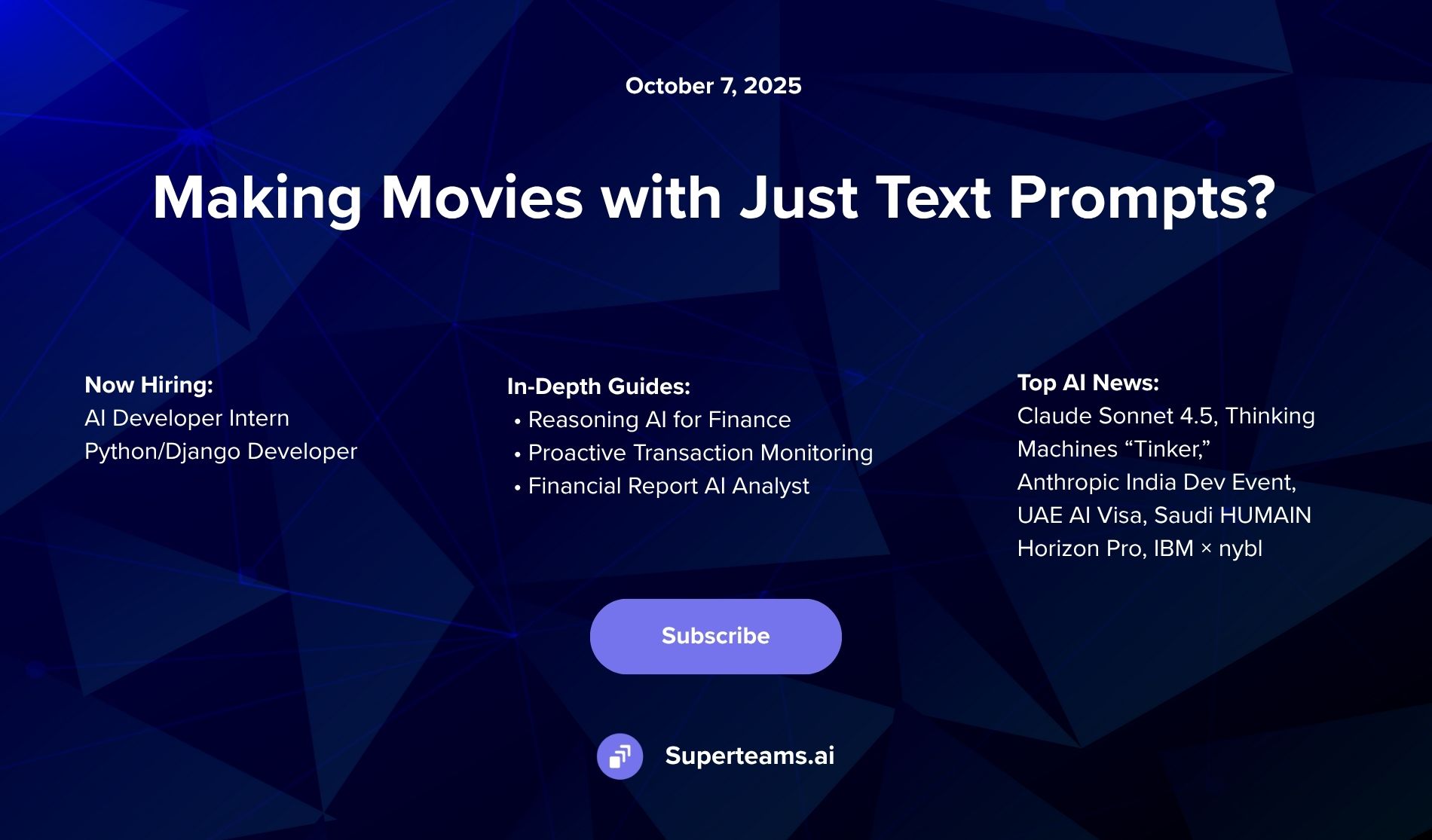 🎬Newsletter October Edition: Making Movies With Just Text Prompts? - Superteams.ai